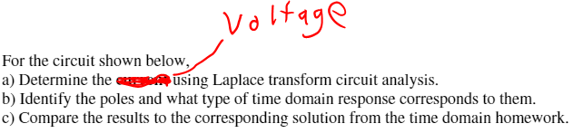 Solved voltage For the circuit shown below, a) Determine the | Chegg.com