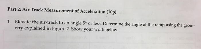 Solved Part 2: Air Track Measurement of Acceleration (10p) | Chegg.com