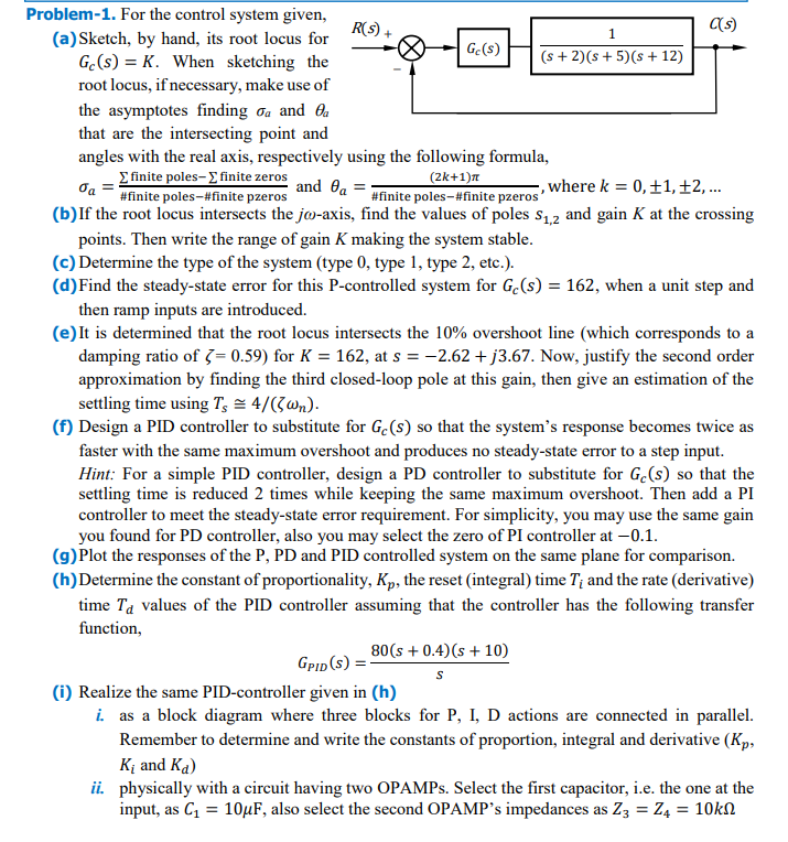 Solved Problem-1. ﻿For the control system given,(a) ﻿Sketch, | Chegg.com