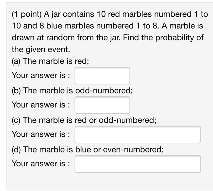 Solved (1 point) A jar contains 10 red marbles numbered 1 to | Chegg.com