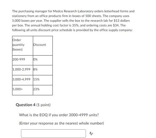 Solved The purchasing manager for Medco Research Laboratory | Chegg.com