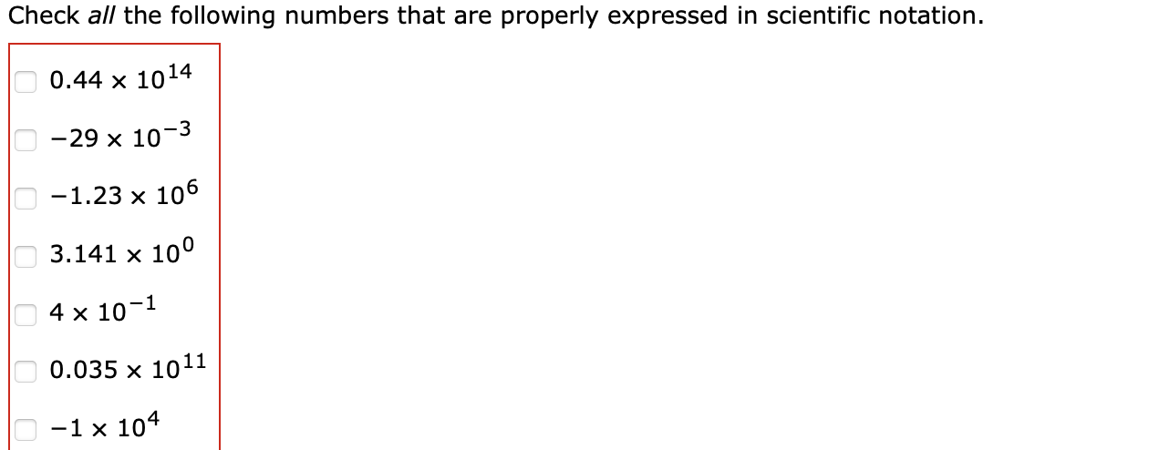 Solved Check all the following numbers that are properly | Chegg.com