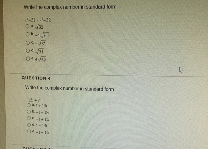 Solved Write the complex number in standard form. -31 -32 | Chegg.com