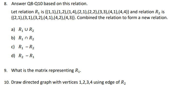 Solved Answer Q8-Q10 ﻿based on this relation.Let relation R1 | Chegg.com