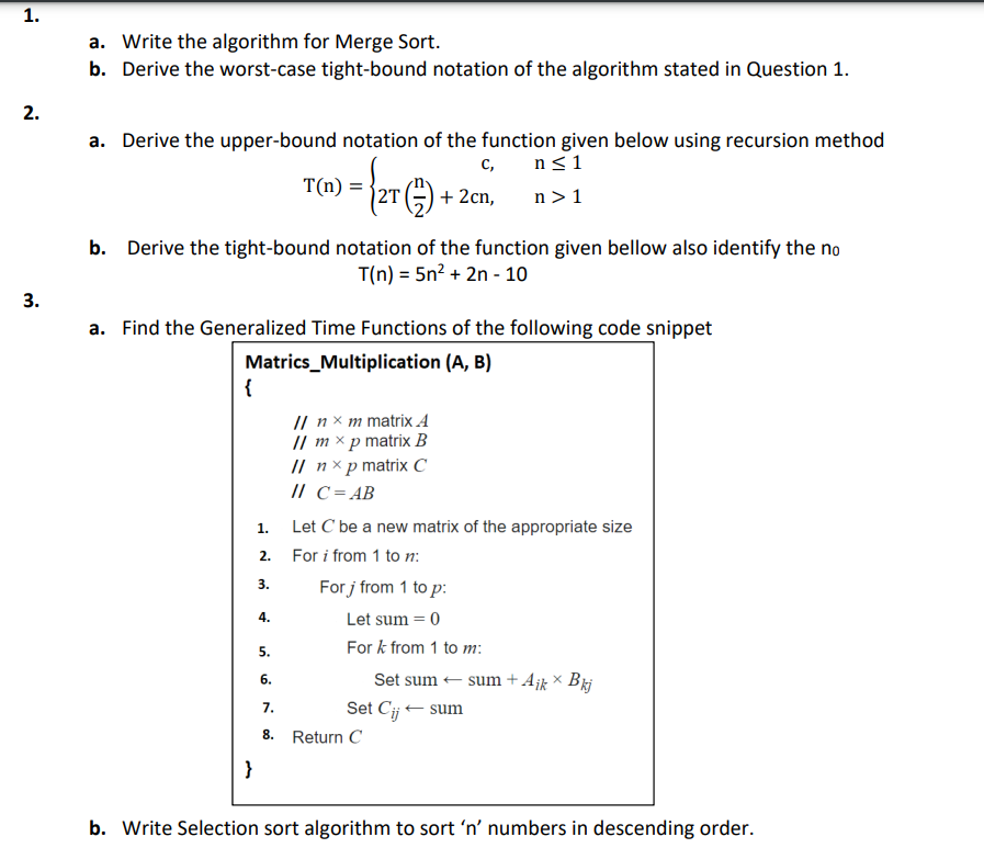 Solved A Write The Algorithm For Merge Sort B Derive The 9699