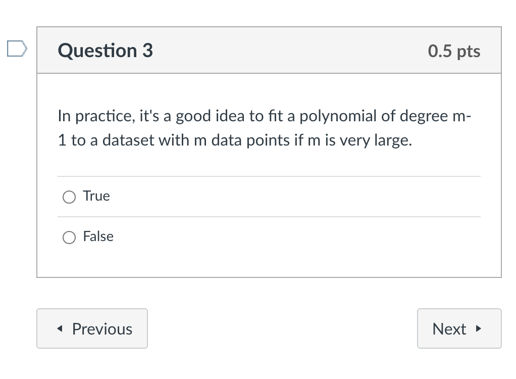 Solved Question 30.5ptsIn practice, it's a good idea to fit | Chegg.com