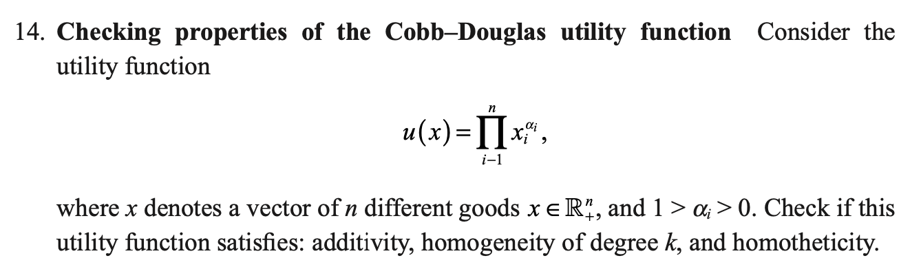 Solved 14. Checking properties of the Cobb-Douglas utility | Chegg.com