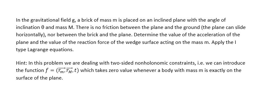 Solved In the gravitational field g, a brick of mass m is | Chegg.com