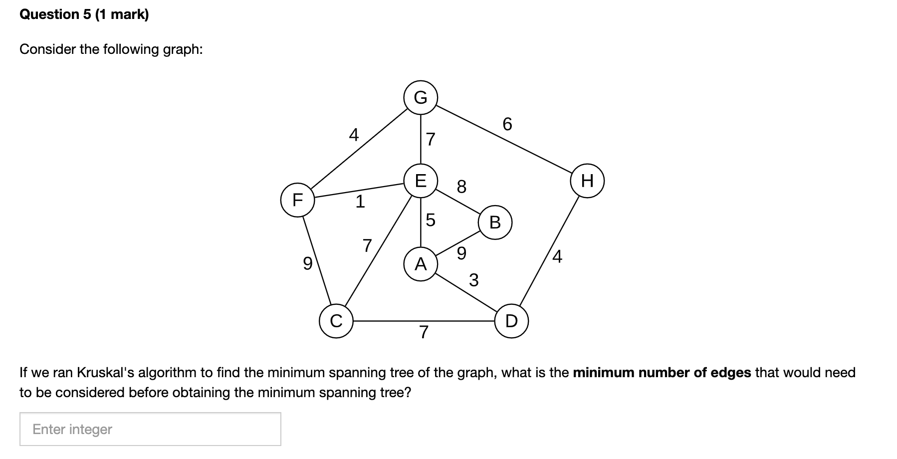 Solved Question 5 (1 mark) Consider the following graph: If | Chegg.com