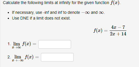 Solved Calculate the following limits at infinity for the | Chegg.com