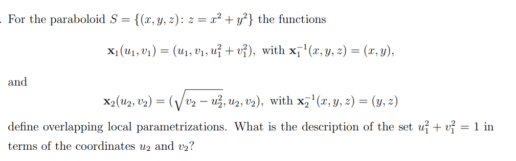 Solved For the paraboloid S={(x,y,z):z=x2+y2} the functions | Chegg.com