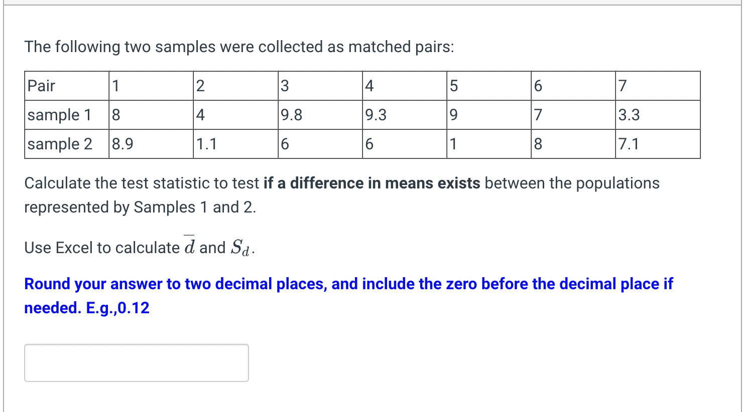 Solved The following two samples were collected as matched | Chegg.com