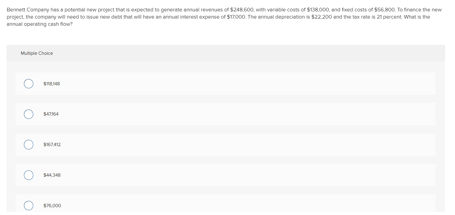 Solved annual operating cash flow? Multiple Choice $118,148 | Chegg.com