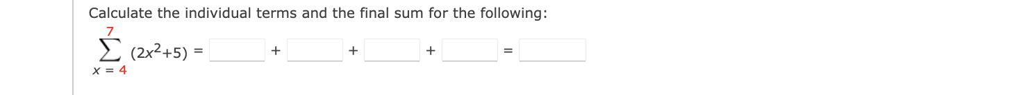 Solved Calculate the individual terms and the final sum for | Chegg.com