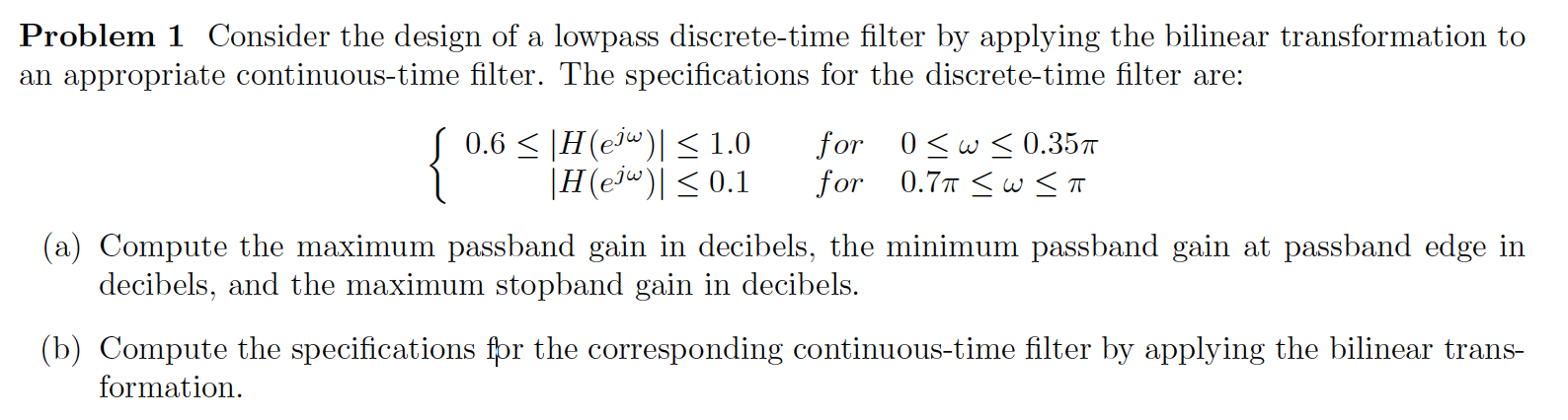 Solved Problem 1 Consider the design of a lowpass | Chegg.com