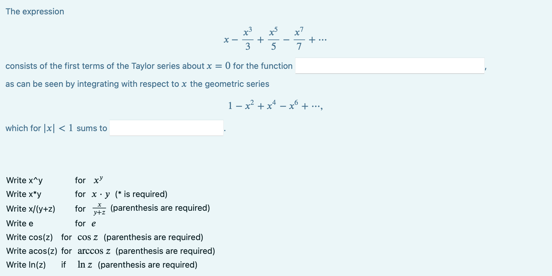 Solved The expression x−3x3+5x5−7x7+⋯ consists of the first | Chegg.com
