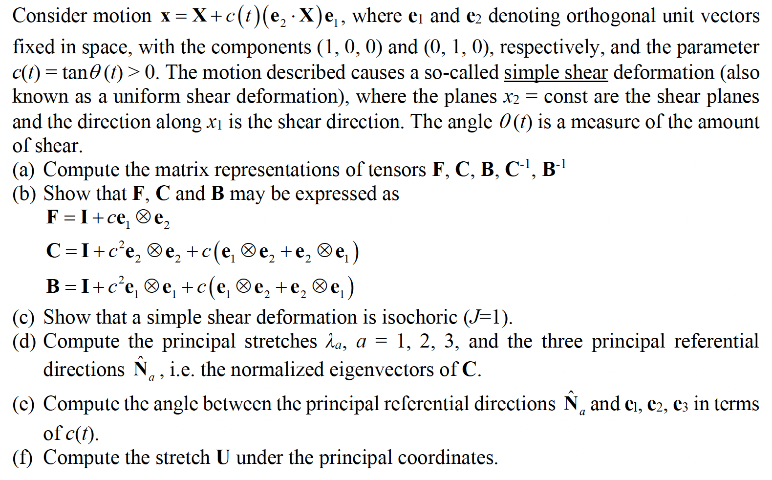 Solved Consider motion x=X+c(t)(e2⋅X)e1, where e1 and e2 | Chegg.com