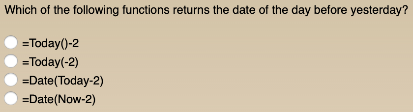 Solved Which of the following functions returns the date of | Chegg.com