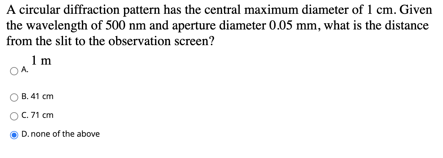 Solved A circular diffraction pattern has the central | Chegg.com