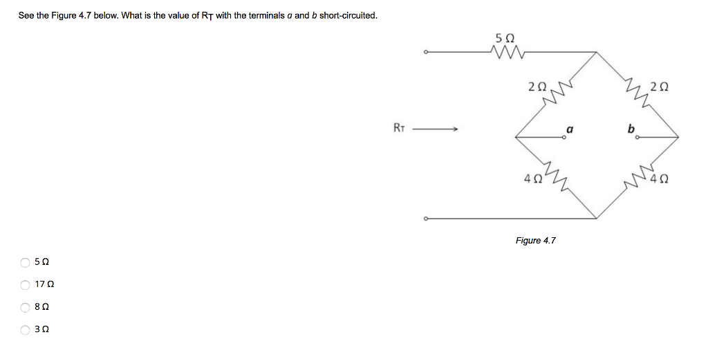 Solved See the Figure 4.7 below. What is the value of RT | Chegg.com