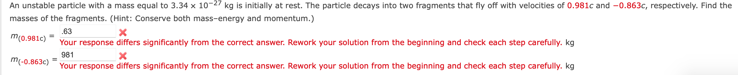 Solved An unstable particle with a mass equal to 3.34×10−27 | Chegg.com