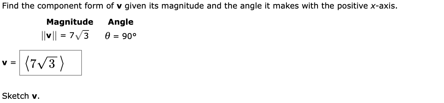 Solved Find the component form of v given its magnitude and | Chegg.com