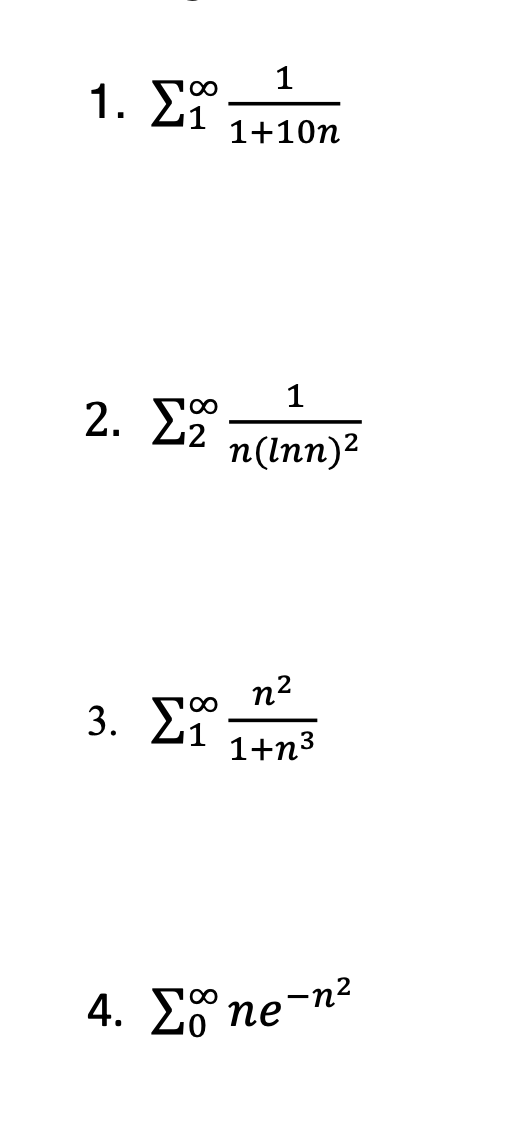 Solved Use integral test to determine if the following | Chegg.com