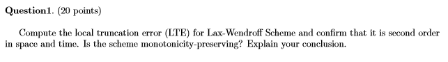 Solved Question1. (20 points) Compute the local truncation | Chegg.com