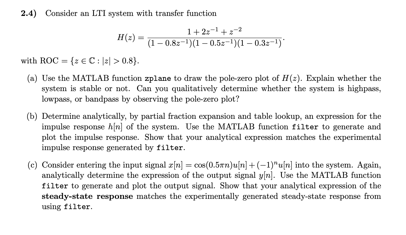 Solved 2.4) Consider an LTI system with transfer function | Chegg.com