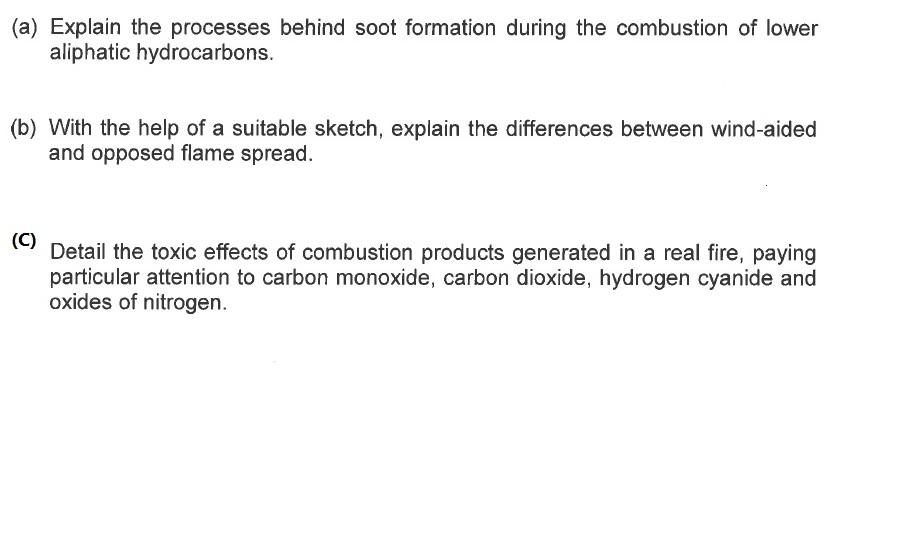 Solved (a) Explain the processes behind soot formation | Chegg.com