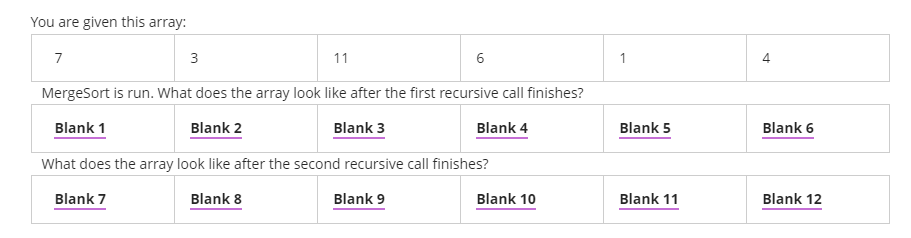 Solved You are given this array:MergeSort is run. What does | Chegg.com
