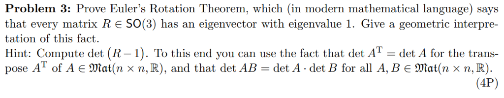 Solved Problem 3: Prove Euler's Rotation Theorem, which (in | Chegg.com