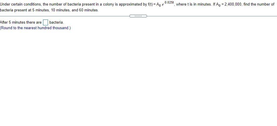 Solved e Under certain conditions, the number of bacteria | Chegg.com