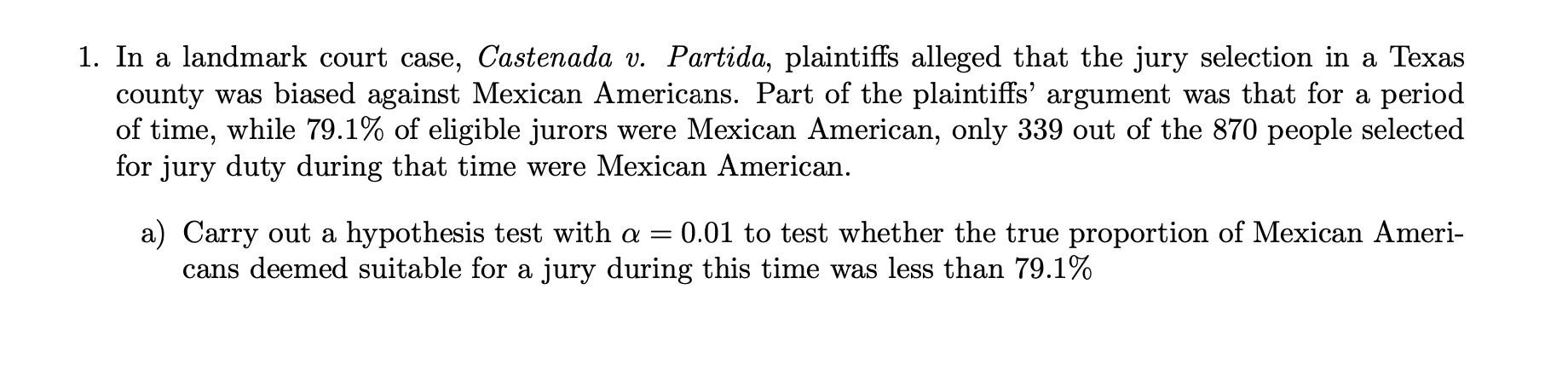 Solved 1. In a landmark court case, Castenada v. Partida, | Chegg.com