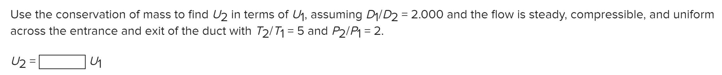 Solved Required information Consider steady flow through the | Chegg.com