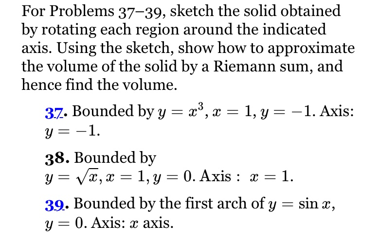 Solved For Problems 37–39, sketch the solid obtained by | Chegg.com Solved For Problems 37–39, sketch the solid obtained by | Chegg.com