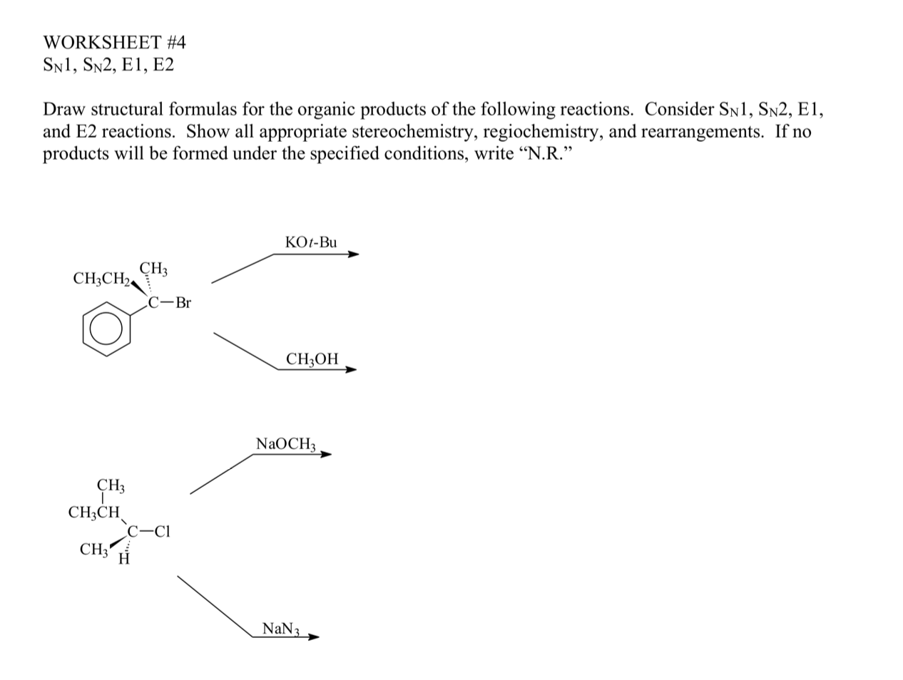 Solved WORKSHEET #4 Sn1, Sn2, E1, E2 Draw structural | Chegg.com