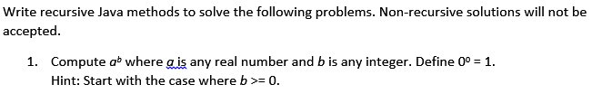 Solved Write recursive Java methods to solve the following | Chegg.com