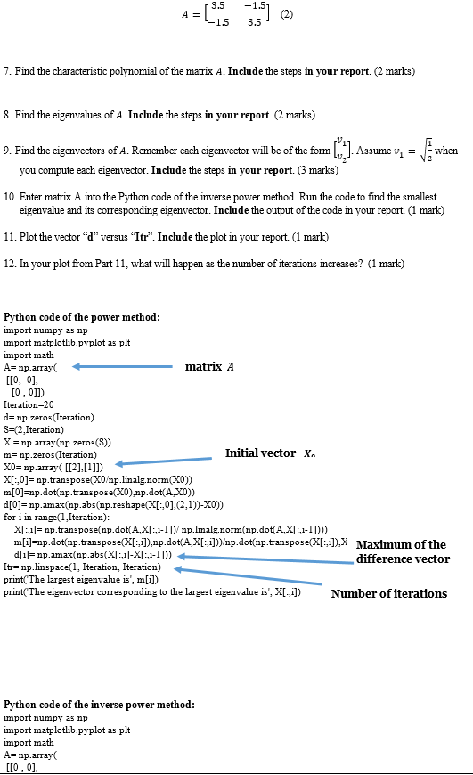 01) In this question, you will use the power method | Chegg.com