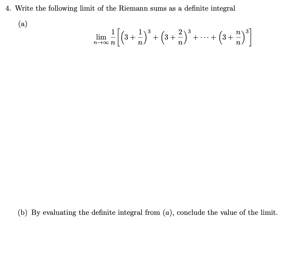 Solved Write the following limit of the Riemann sums as a | Chegg.com