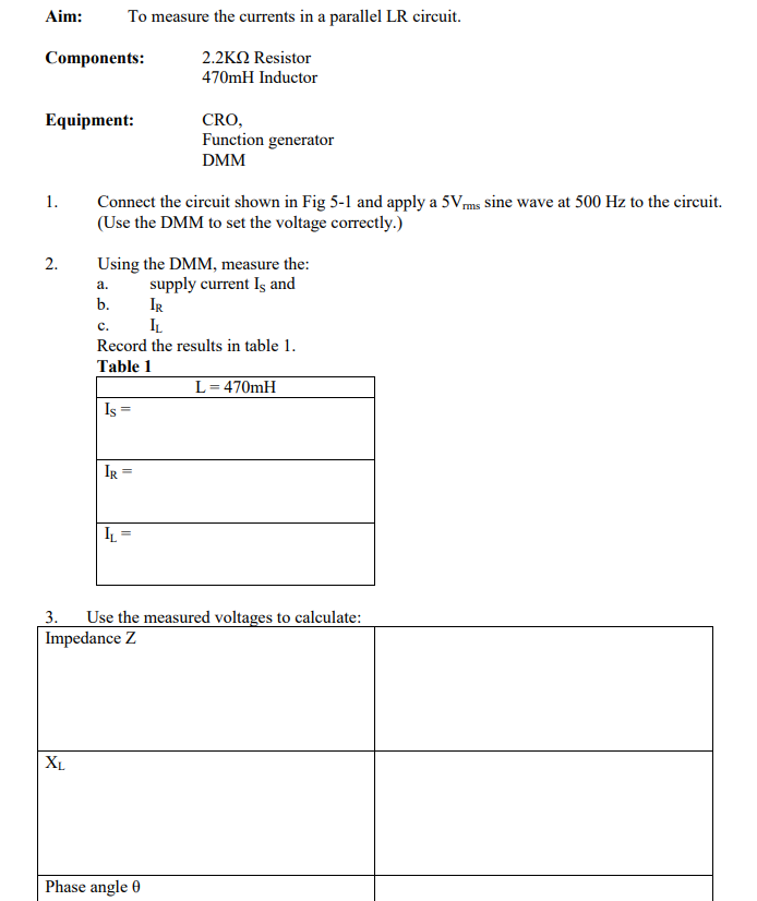 Solved Aim: To measure the currents in a parallel LR | Chegg.com