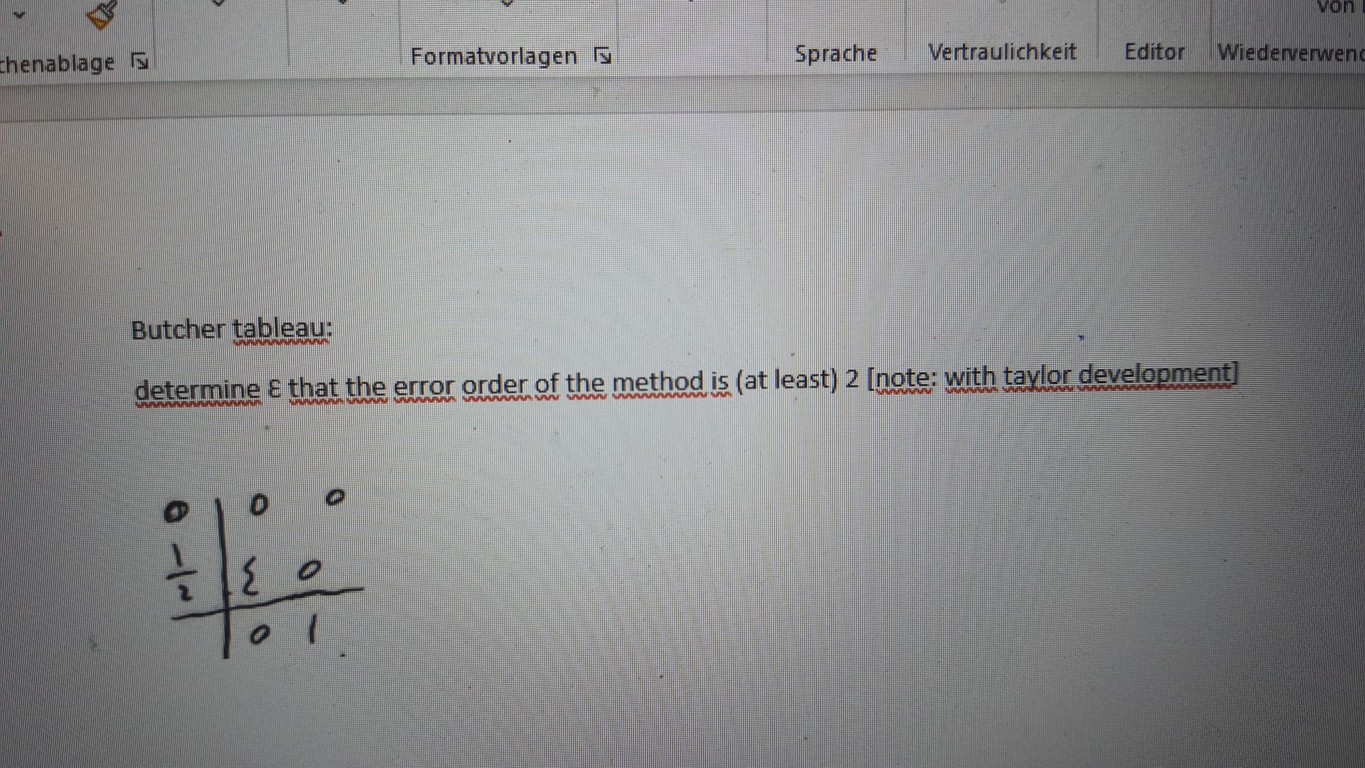 Solved Butcher tableau: determine ε that the error order of | Chegg.com