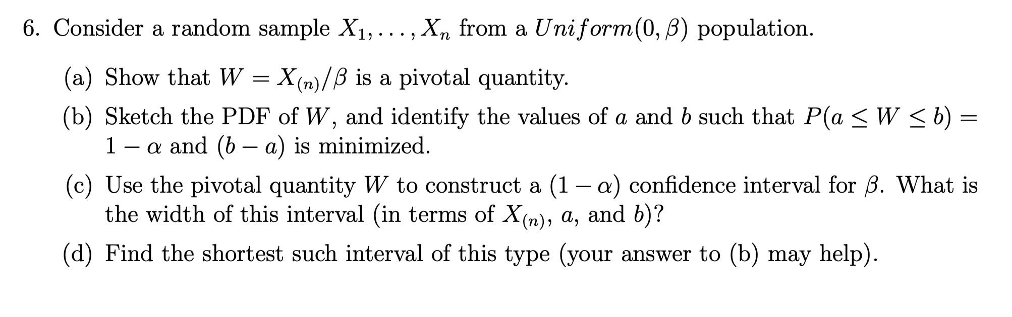 Solved 6. Consider a random sample X1, ..., Xn from a | Chegg.com
