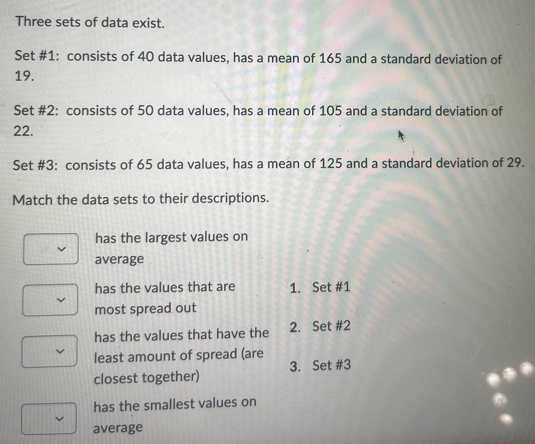 Solved Three sets of data exist.Set #1: consists of 40 ﻿data | Chegg.com