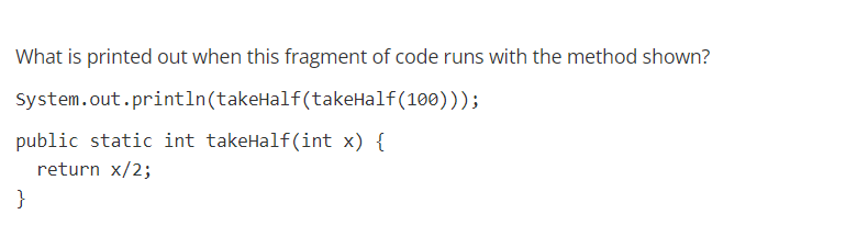 Solved What is printed out when the following code segment | Chegg.com