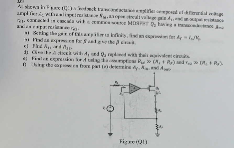 Solved As shown in Figure (Q1) a feedback transconductance | Chegg.com