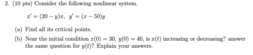 Solved 2. (10 pts) Consider the following nonlinear system. | Chegg.com