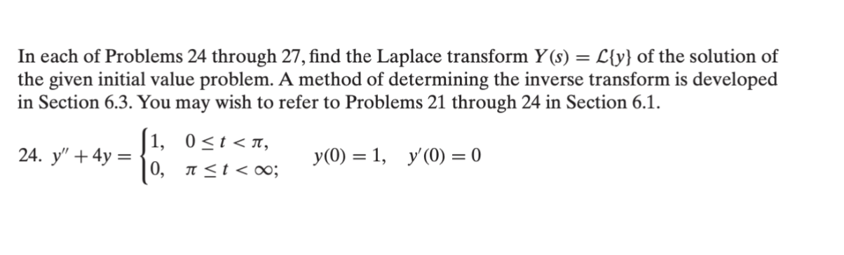 Solved In each of Problems 24 through 27, find the Laplace | Chegg.com