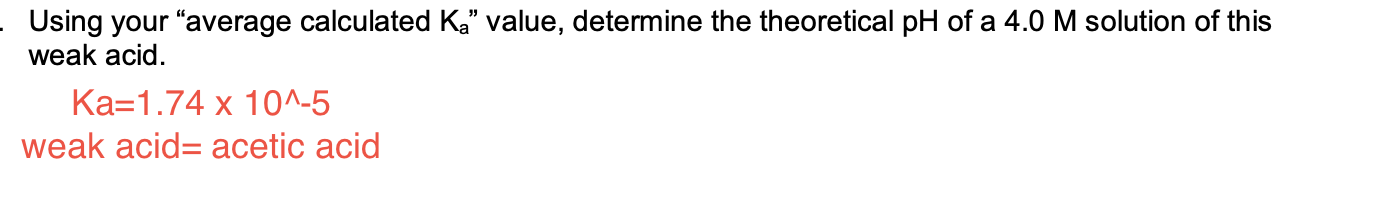 Solved Using your "average calculated Ka" value, determine | Chegg.com