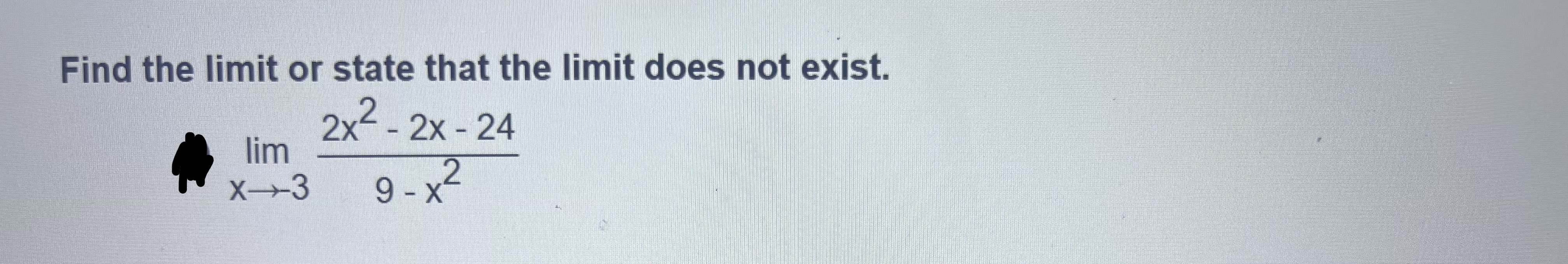 Solved Find the limit or state that the limit does not | Chegg.com